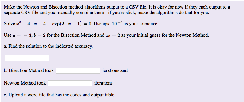 Make the Newton and Bisection method algorithms | Chegg.com