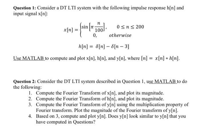 Solved Question 1: Consider a DT LTI system with the | Chegg.com