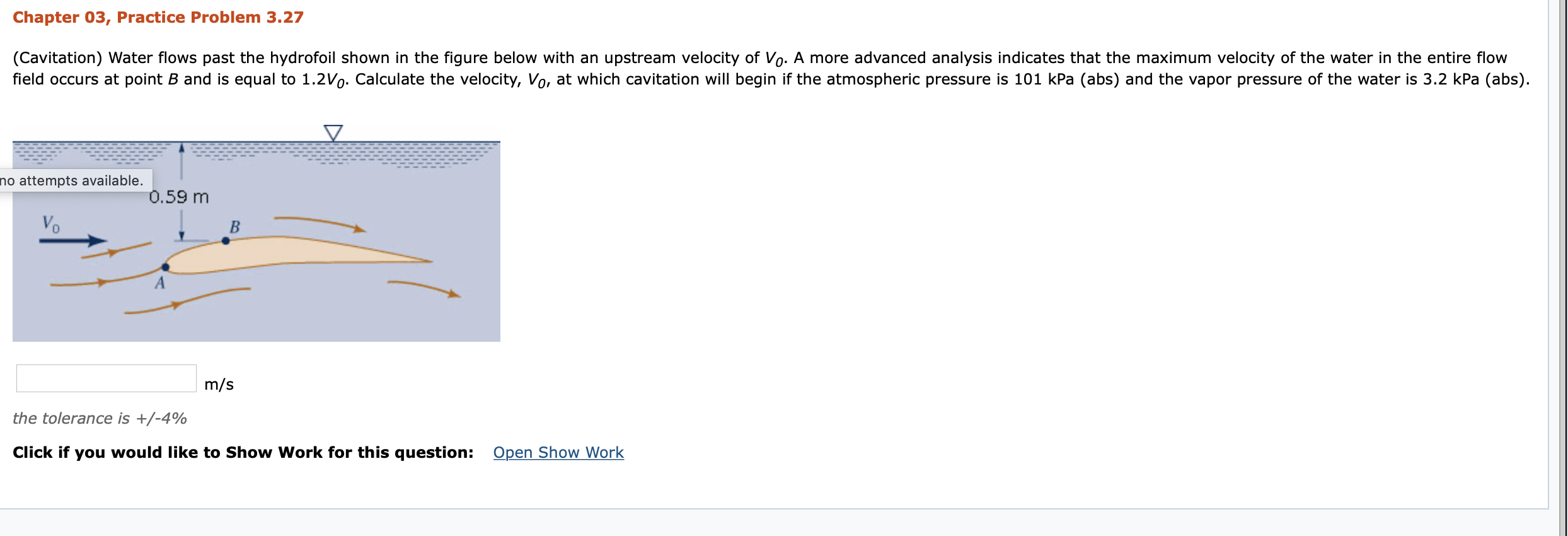 Solved Chapter 03, Practice Problem 3.27 (Cavitation) Water | Chegg.com Solved Chapter 03, Practice Problem 3.27 (Cavitation) Water | Chegg.com