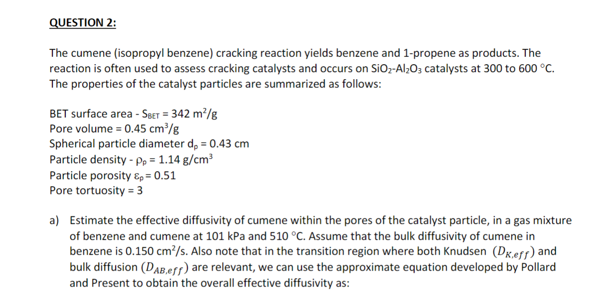 Solved The cumene (isopropyl benzene) cracking reaction | Chegg.com