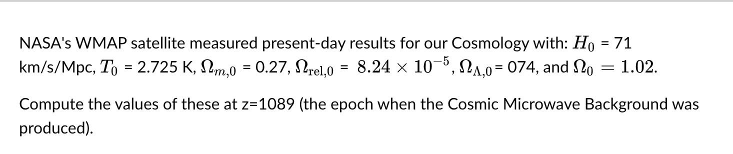 NASA's WMAP satellite measured present-day results | Chegg.com
