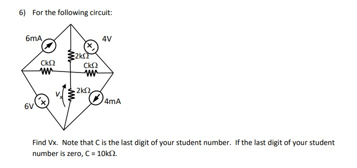 Solved 6) For the following circuit: 6mA 4V Ck92 w 32k Ck2 w | Chegg.com
