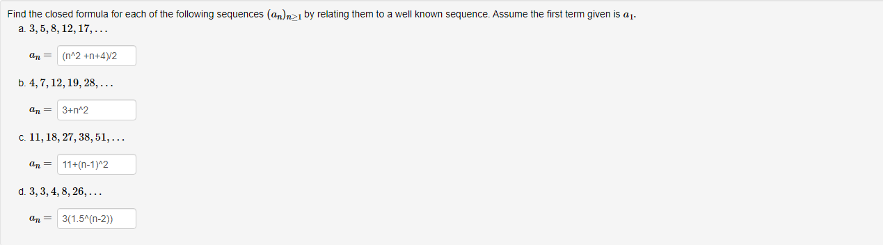 Solved a. 3,5,8,12,17,… an= b. 4,7,12,19,28,… an= c. | Chegg.com