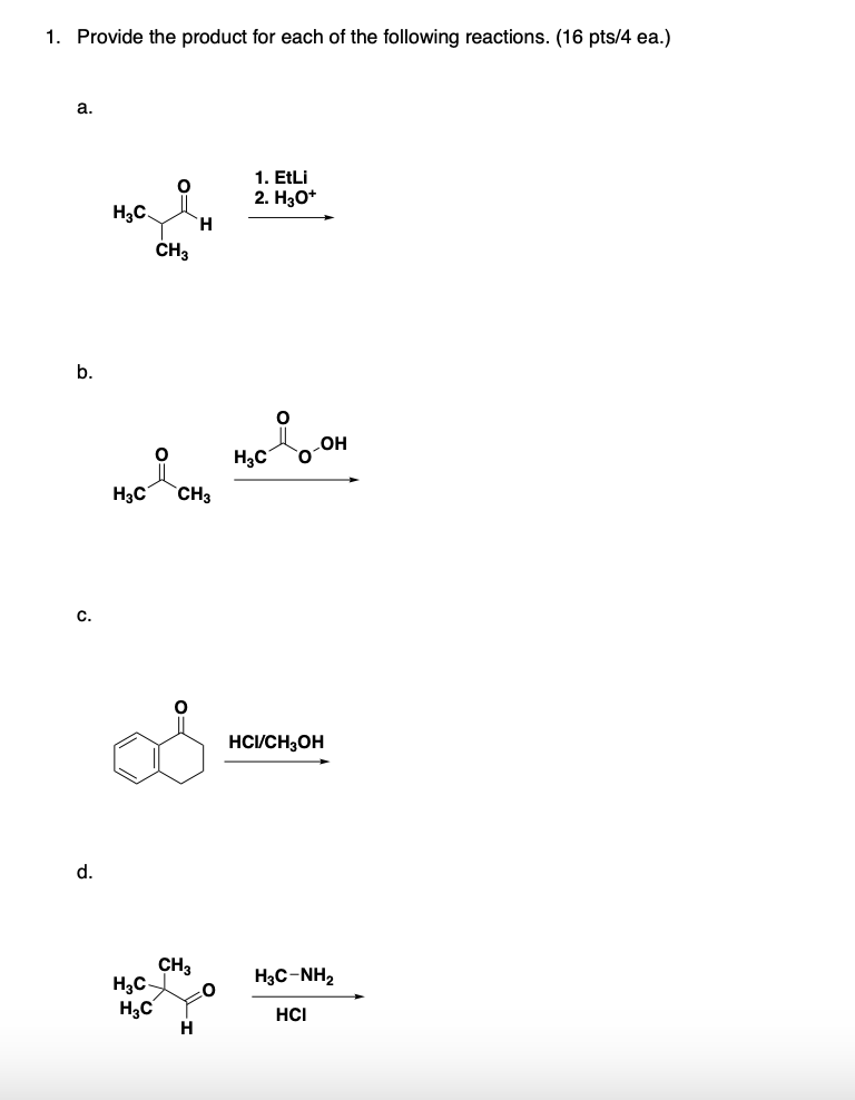 Solved 1. Provide the product for each of the following | Chegg.com