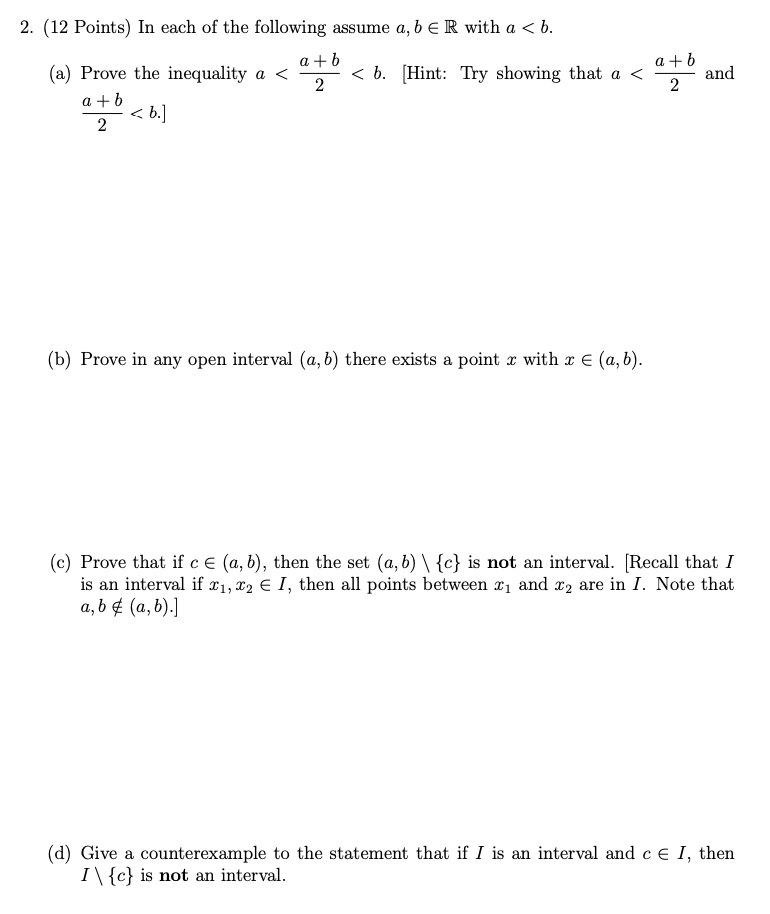 Solved (12 ﻿Points) In ﻿each of ﻿the following assume a,binR | Chegg.com