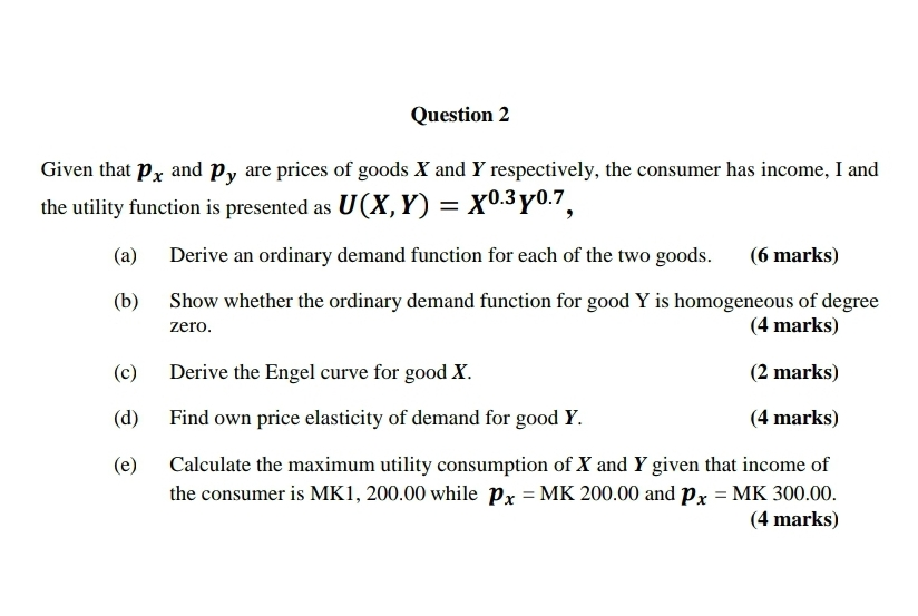 Solved Question 2 Given that Px and Py are prices of goods X | Chegg.com