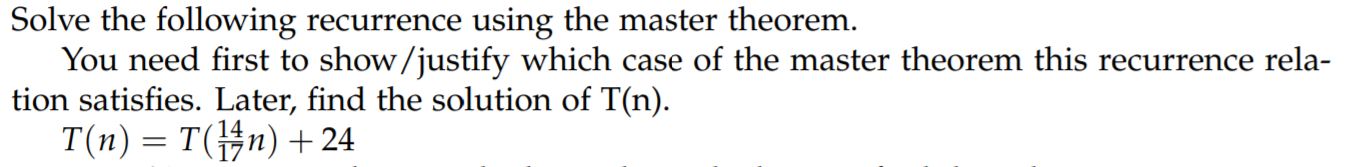 Solved Solve the following recurrence using the master | Chegg.com