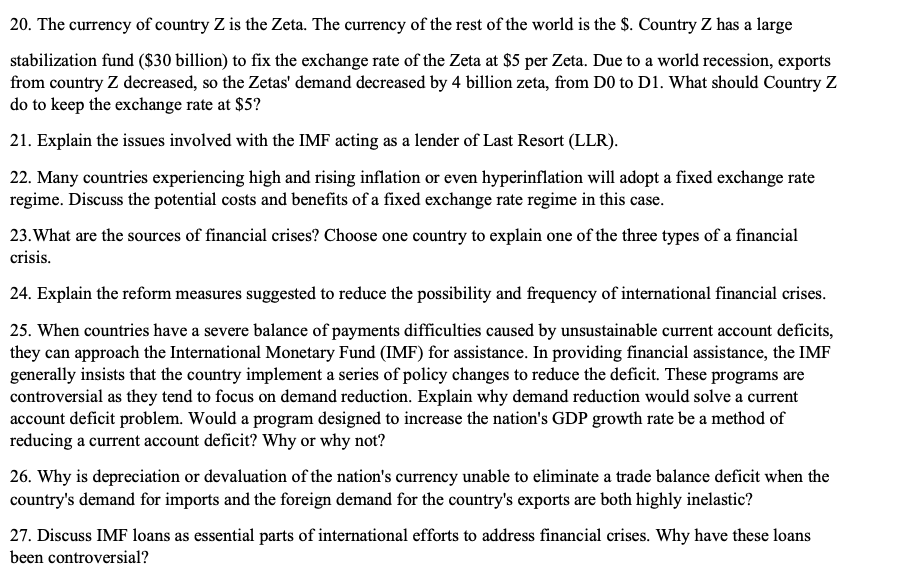 Solved 20. The currency of country Z is the Zeta. The | Chegg.com