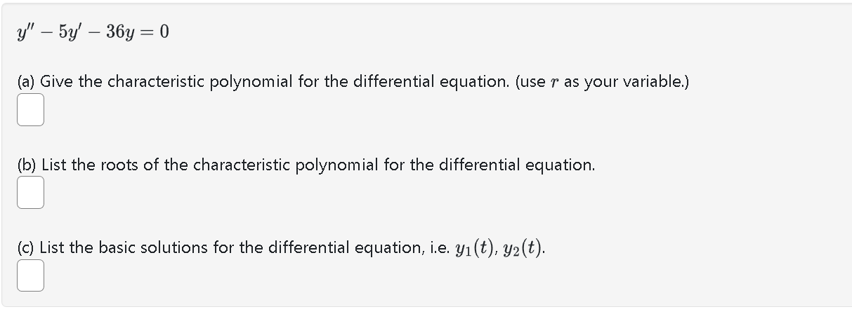 Solved y′′−5y′−36y=0 (a) Give the characteristic polynomial | Chegg.com