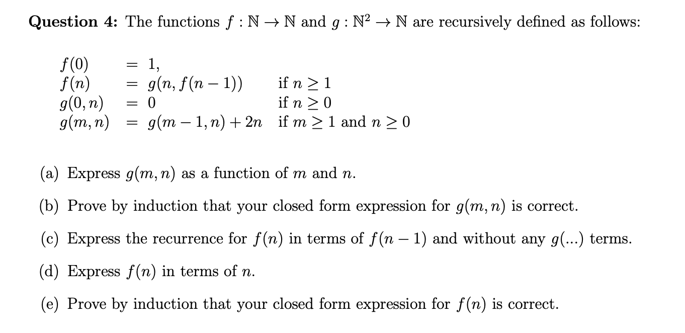 Solved The functions f : N → N and g : N 2 → N are | Chegg.com
