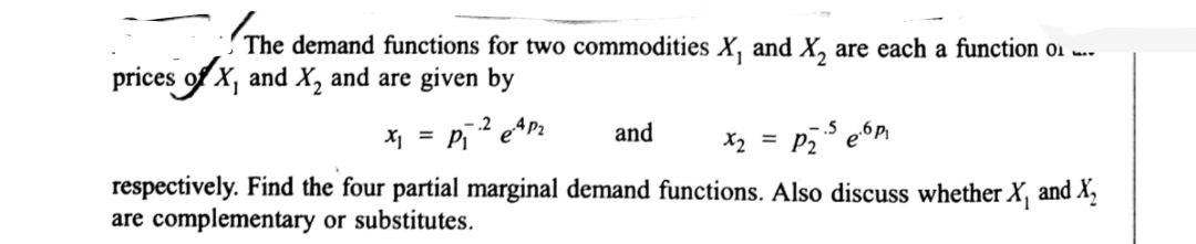 Solved The demand functions for two commodities X, and X, | Chegg.com