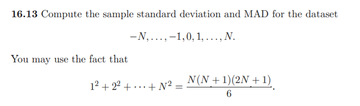 Solved 16.13 Compute the sample standard deviation and MAD | Chegg.com
