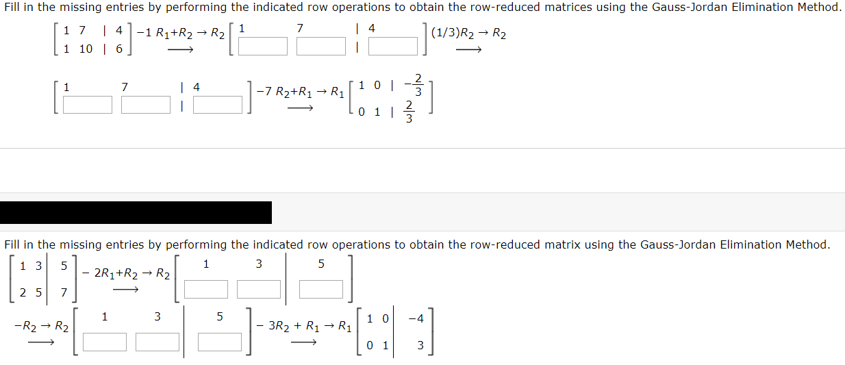 Solved Fill in the missing entries by performing the | Chegg.com