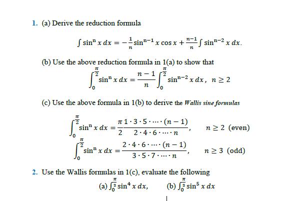 Solved 1. (a) Derive the reduction formula | Chegg.com