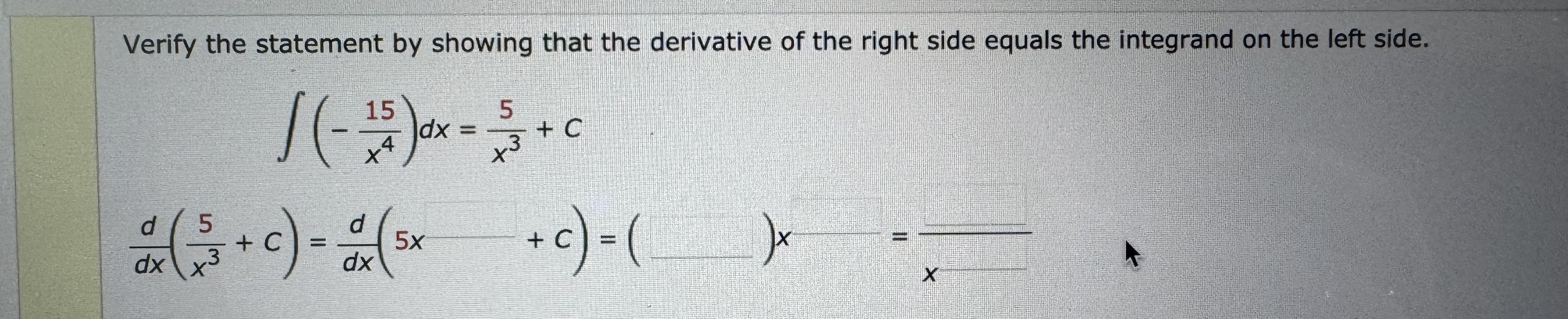Solved Verify the statement by showing that the derivative | Chegg.com