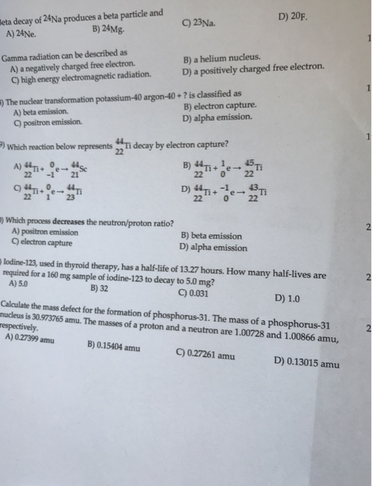 Solved decay of 24Na produces a beta particle and A) 24Ne. | Chegg.com