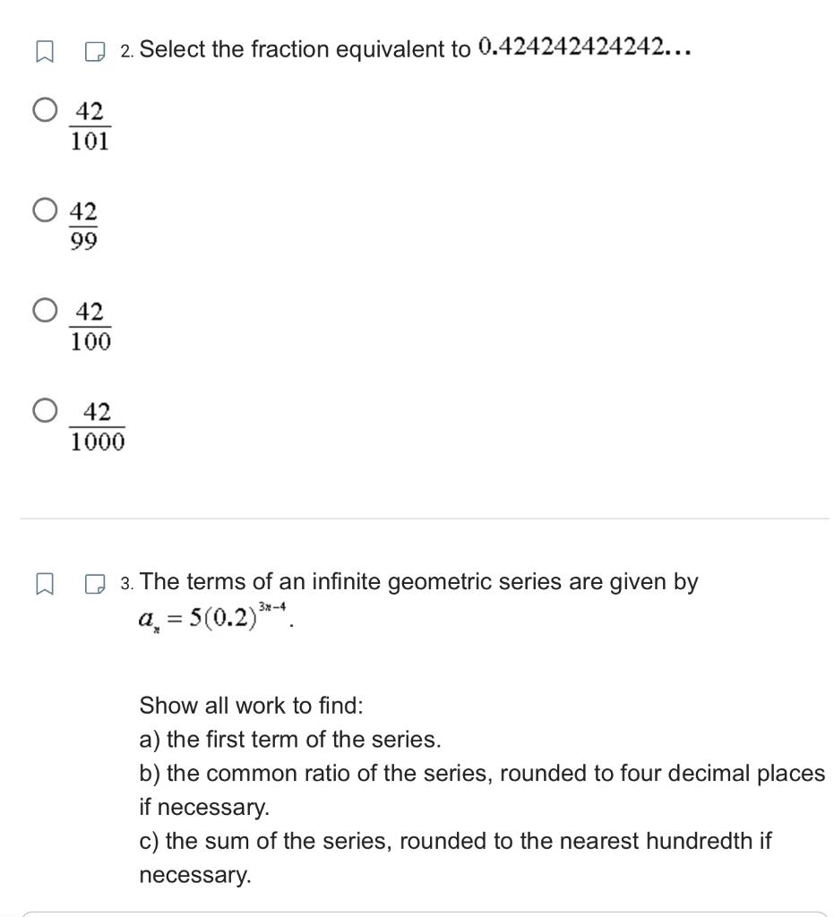 Solved 2. Select the fraction equivalent to 0.424242424242… | Chegg.com