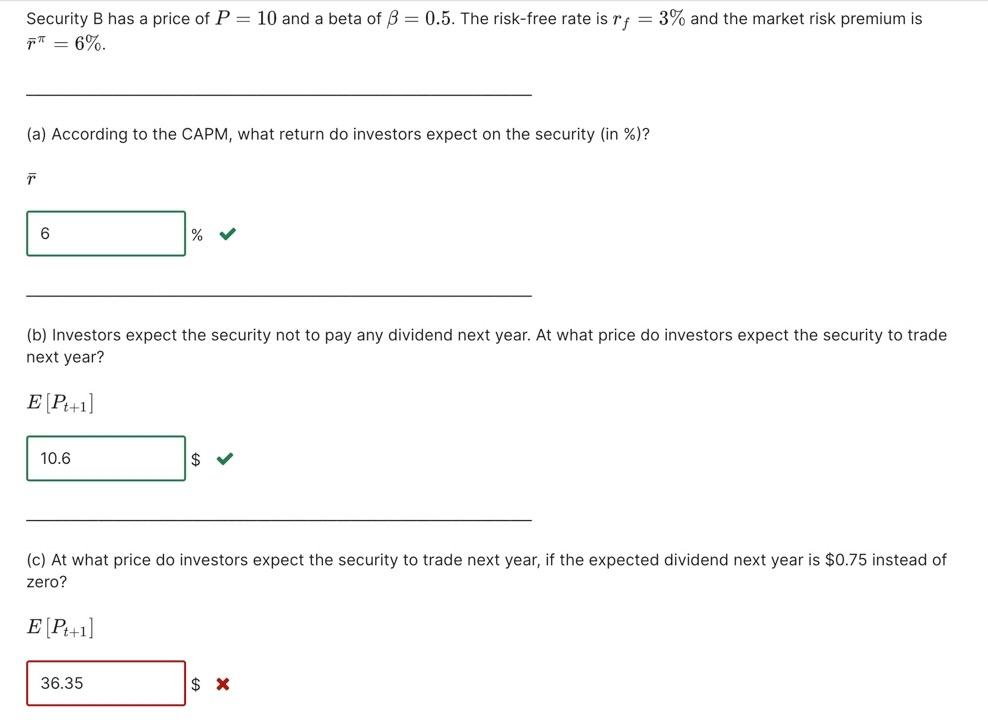 Solved Security B has a price of P=10 and a beta of β=0.5. | Chegg.com
