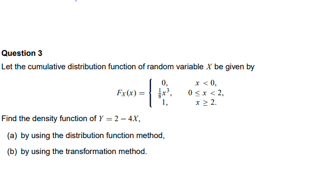 Solved Question 3 Let the cumulative distribution function | Chegg.com