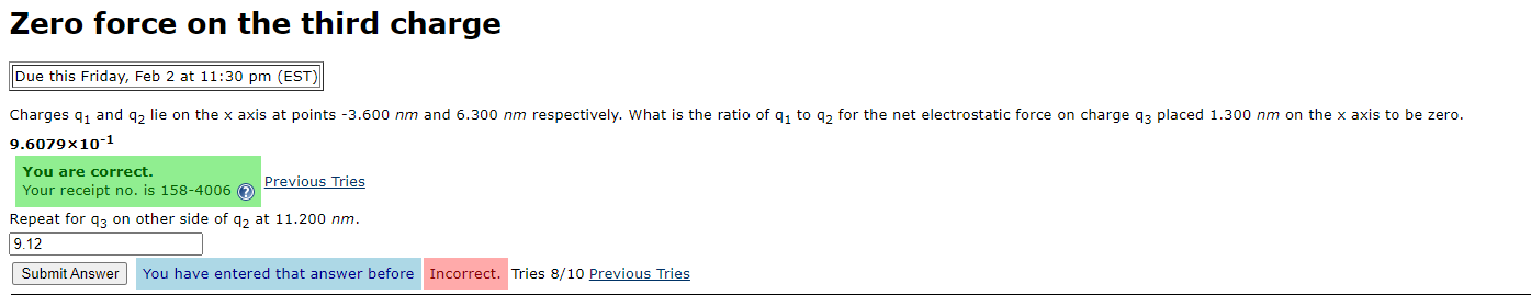 Solved Zero force on the third charge9.6079×10-1You are | Chegg.com