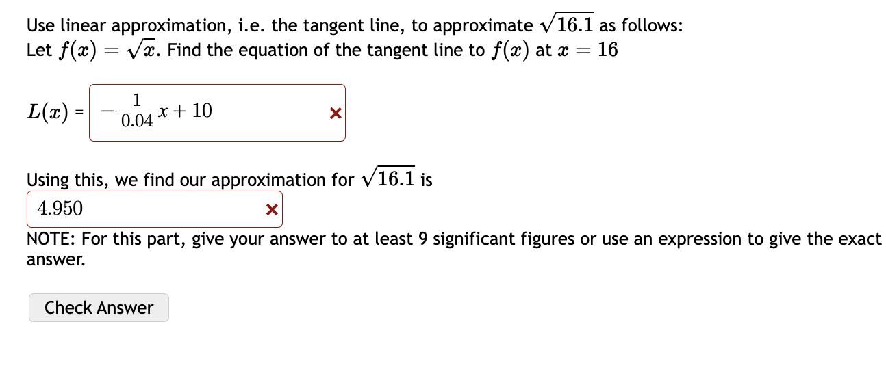 Solved Use Linear Approximation I E The Tangent Line To