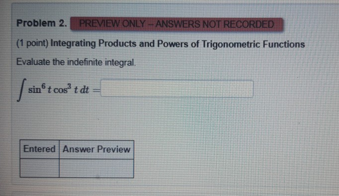 Solved Problem 2. PREVIEW ONLY – ANSWERS NOT RECORDED (1 | Chegg.com
