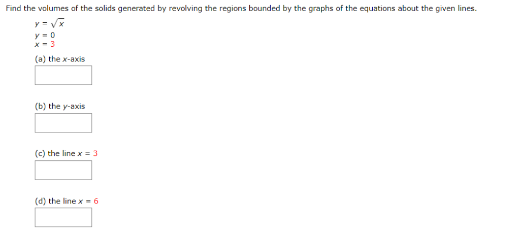 Solved Find The Volumes Of The Solids Generated By Revolving