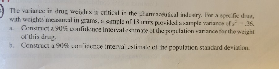 Solved The variance in drug weights is critical in the | Chegg.com