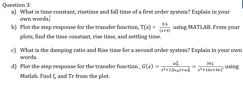 Solved Question 3: a) What is time constant, risetime and | Chegg.com