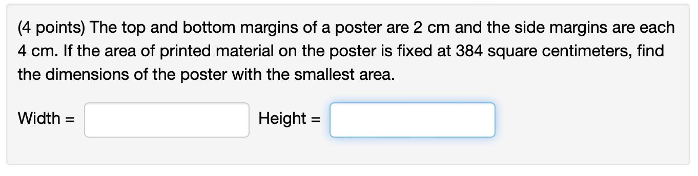 Solved (4 points) The top and bottom margins of a poster are | Chegg.com