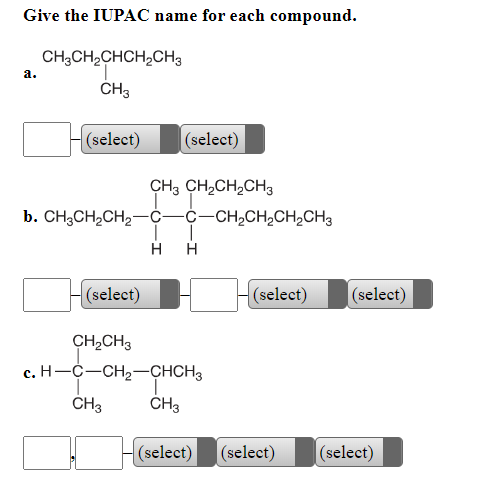Solved Give the IUPAC name for each compound. a. | Chegg.com