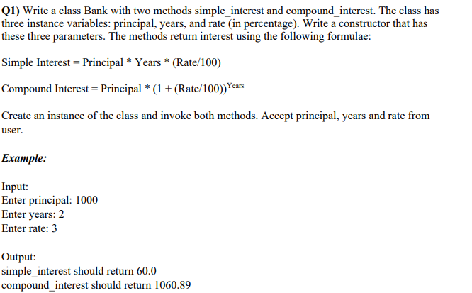 Solved Q1) Write a class Bank with two methods | Chegg.com