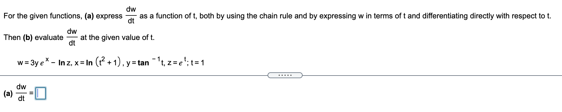 Solved dw For the given functions, (a) express as a function | Chegg.com