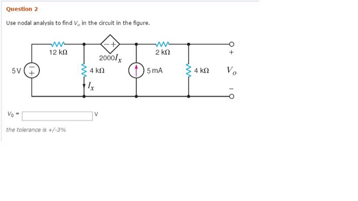 Solved Use nodal analysis to find V0 in the circuit in the | Chegg.com