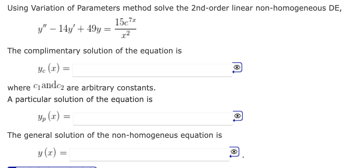 Solved y′′−14y′+49y=x215e7x The complimentary solution of | Chegg.com