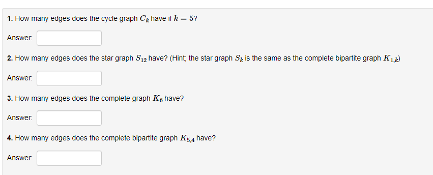 Solved 1. How many edges does the cycle graph Ck have if k=5 | Chegg.com