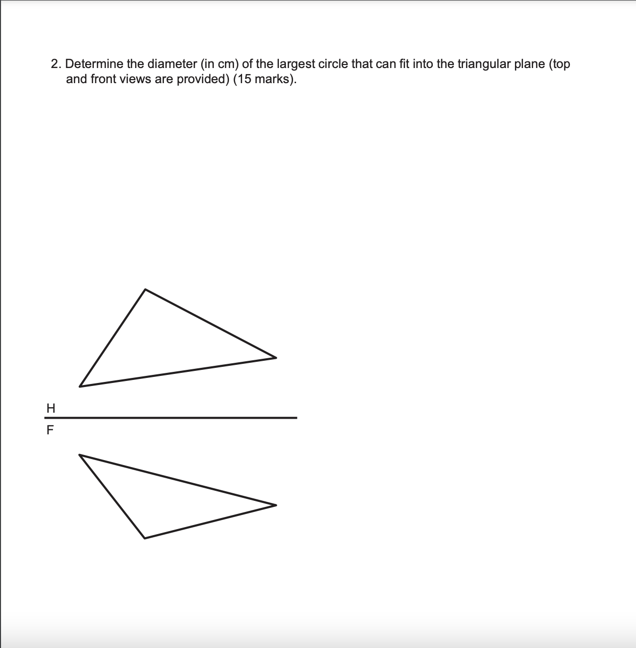 Solved 2. Determine the diameter (in cm ) of the largest | Chegg.com