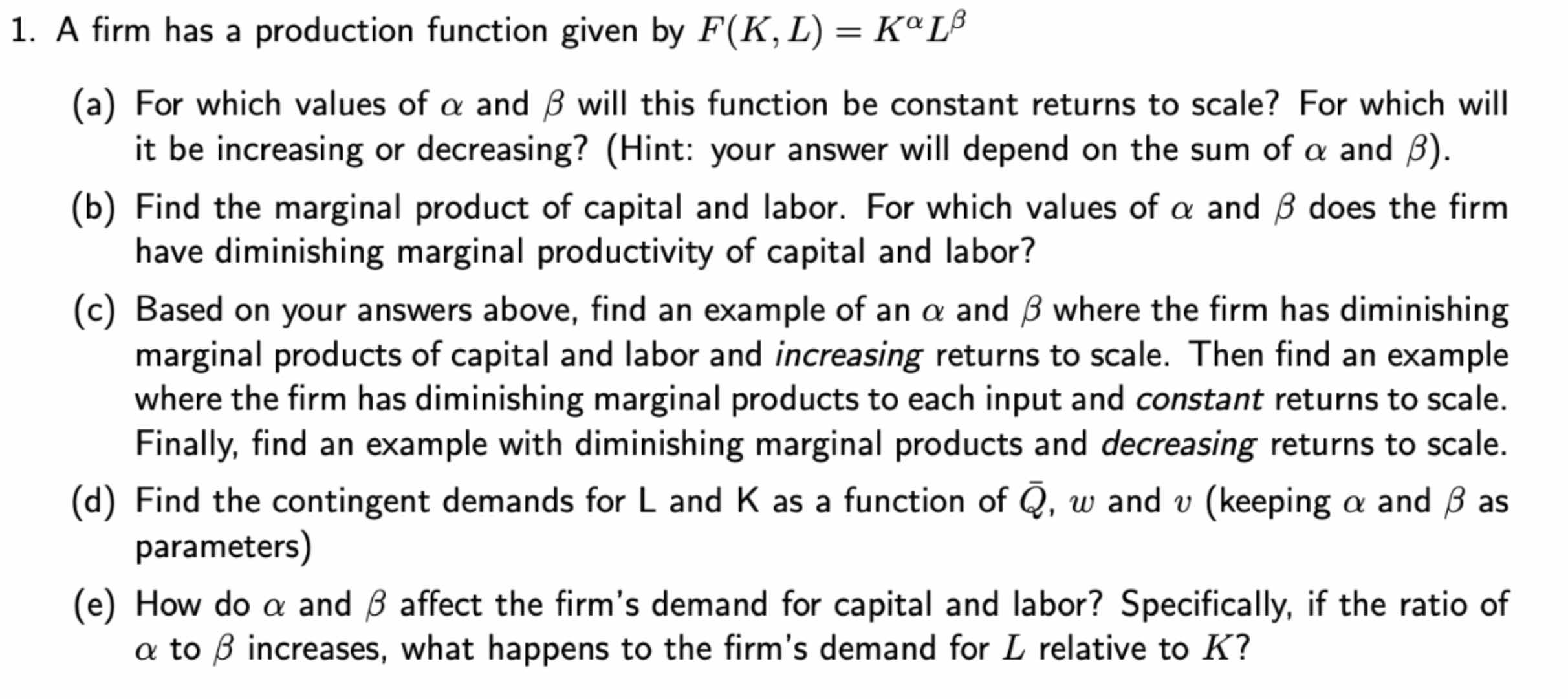 Solved A firm has a production function given by | Chegg.com
