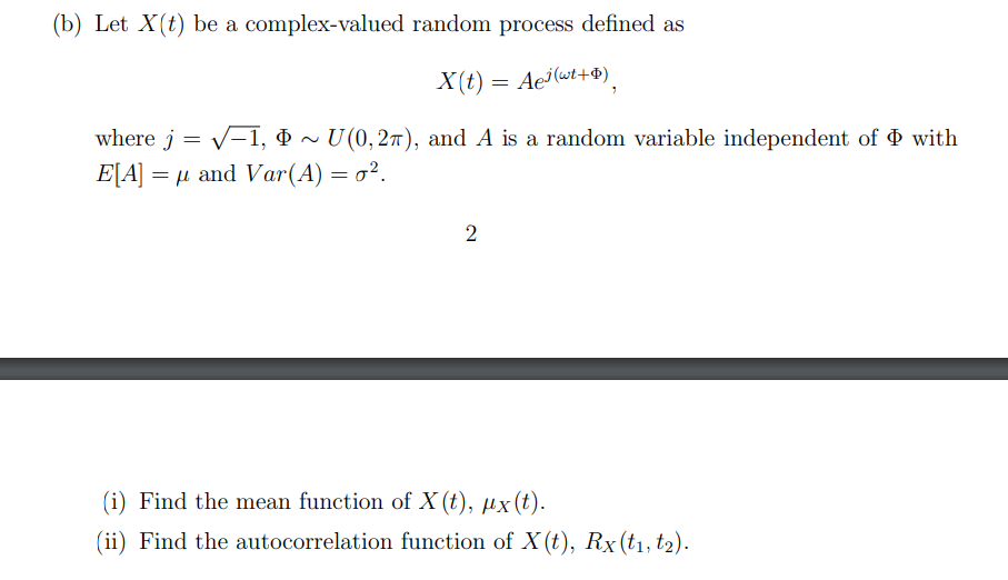 Solved (b) Let X(t) be a complex-valued random process | Chegg.com
