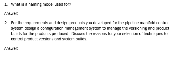 Solved 1. What is a naming model used for? Answer: 2. For | Chegg.com