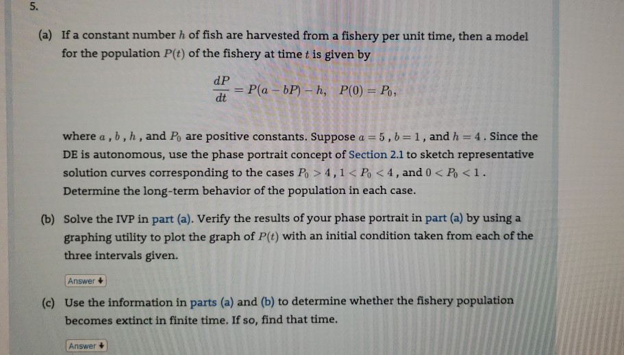 Solved 5. (a) If a constant number h of fish are harvested | Chegg.com