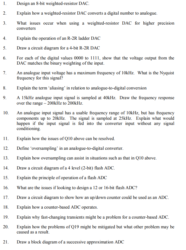 Solved Design an 8-bit weighted-resistor DAC. Explain how a | Chegg.com