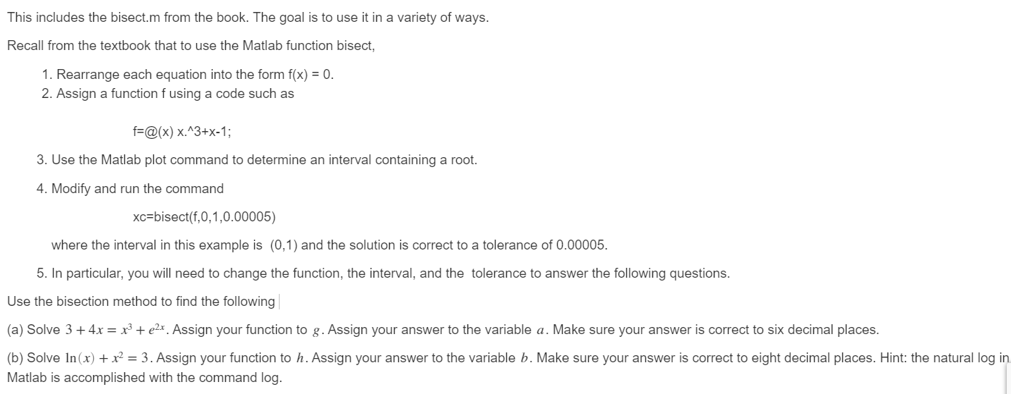 Solved This includes the bisect.m from the book. The goal is | Chegg.com