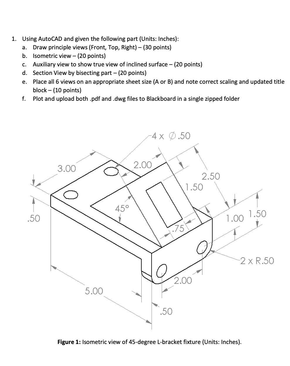 1. Using AutoCAD and given the following part (Units: | Chegg.com