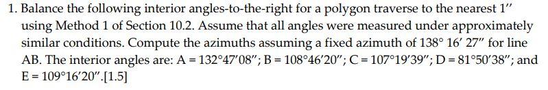 Solved 1. Balance the following interior angles-to-the-right | Chegg.com