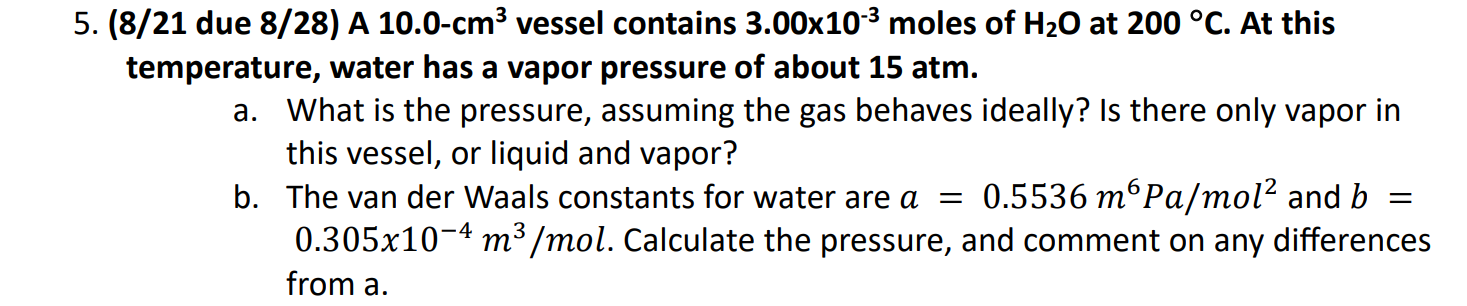 Solved (8/21 ﻿due 828 ﻿A 10.0-cm3 ﻿vessel contains 3.00×10-3 | Chegg.com