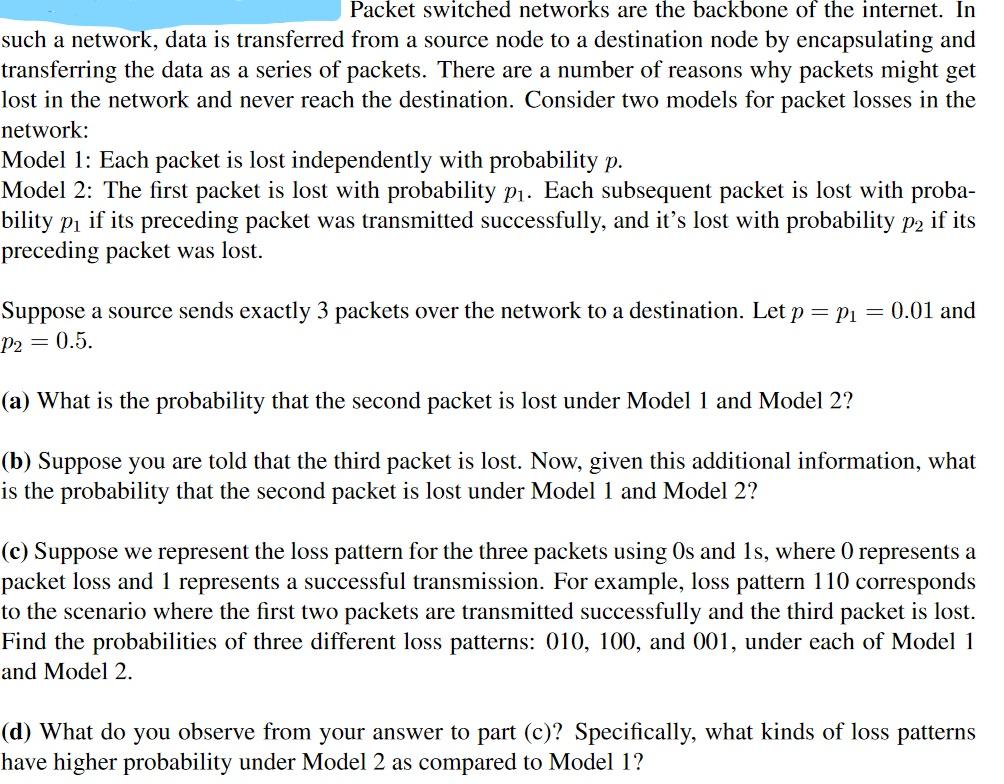 Solved Packet switched networks are the backbone of the | Chegg.com