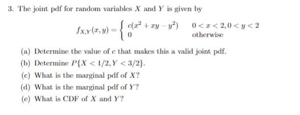 Solved 3. The joint pdf for random variables X and Y is | Chegg.com
