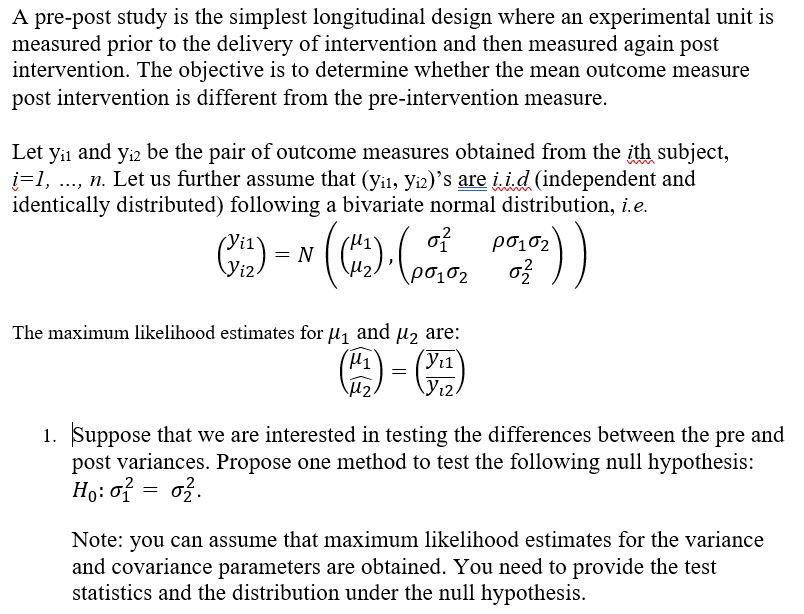Solved A pre-post study is the simplest longitudinal design | Chegg.com