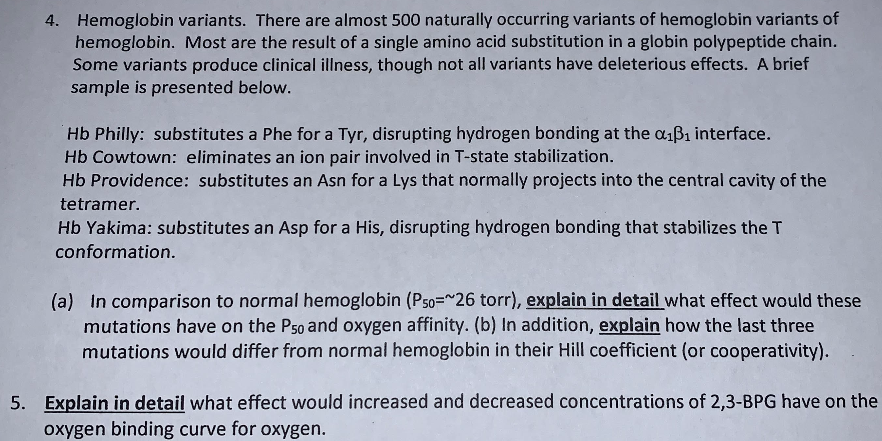 Solved 4. Hemoglobin variants. There are almost 500 | Chegg.com